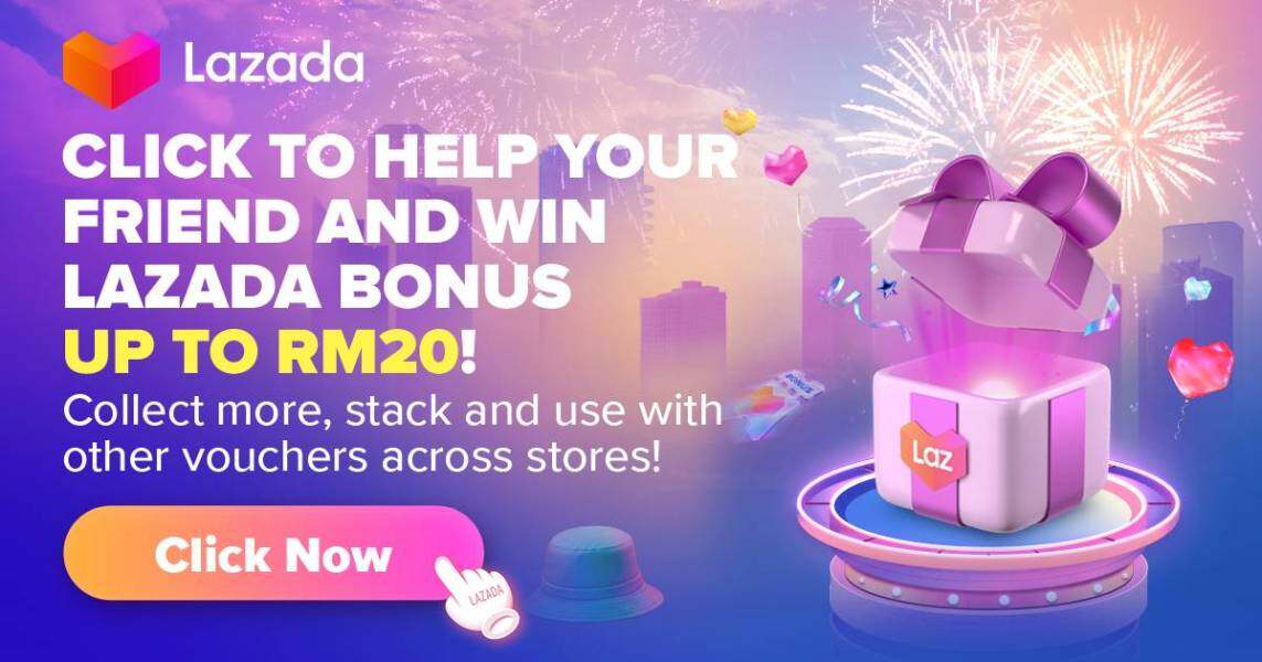 Share now to win Lazada Bonus!